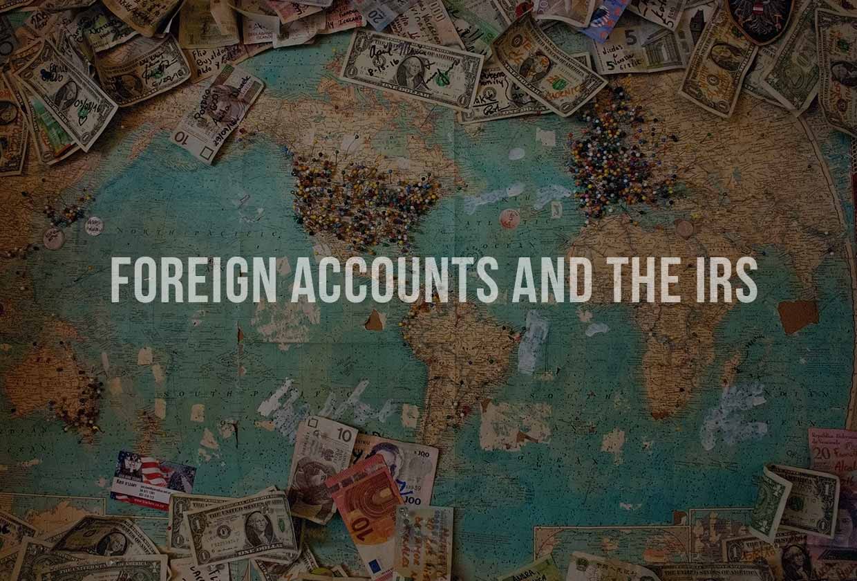 Foreign Accounts And The IRS » GP CPA P.C. • Certified Public ...
