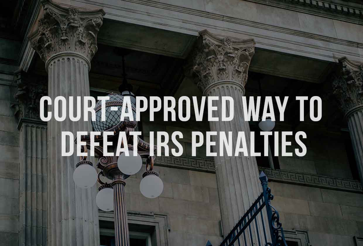 Court-Approved Way To Defeat IRS Penalties » GP CPA P.C. • Certified ...